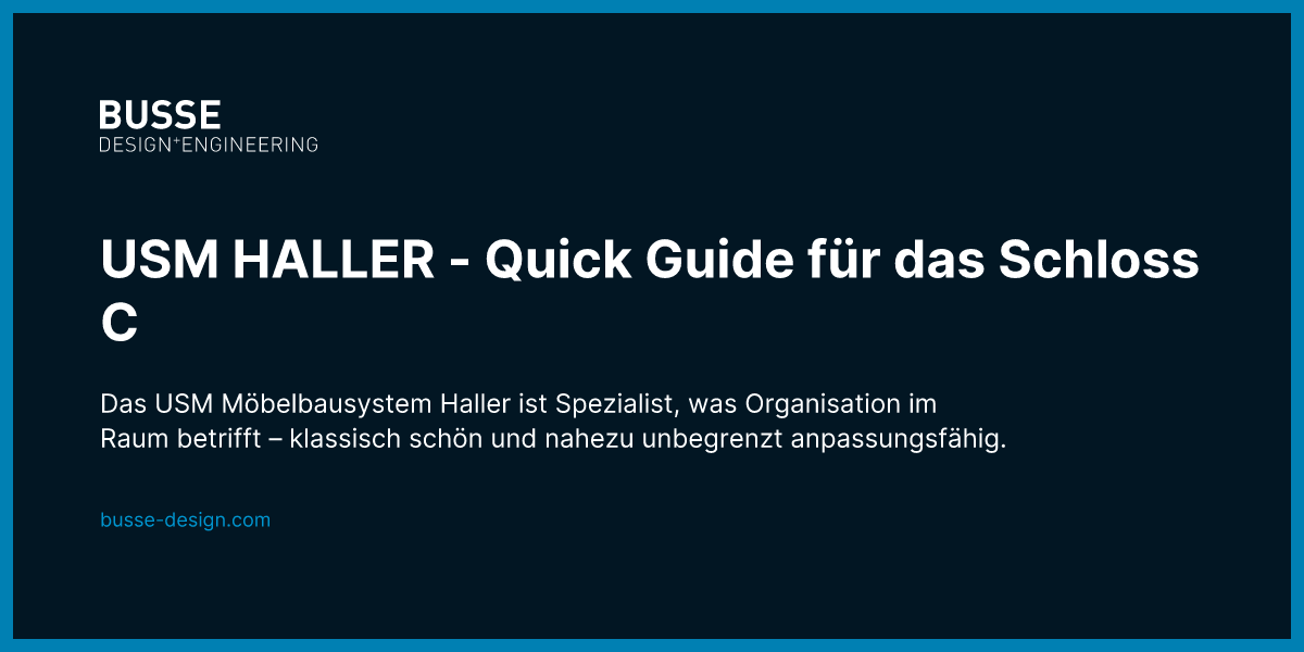 USM HALLER - Quick Guide für das Schloss C - BUSSE DESIGN+ENGINEERING