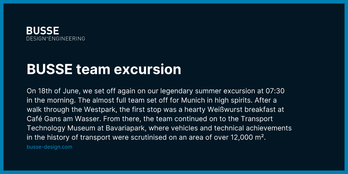 BUSSE team excursion - BUSSE DESIGN+ENGINEERING