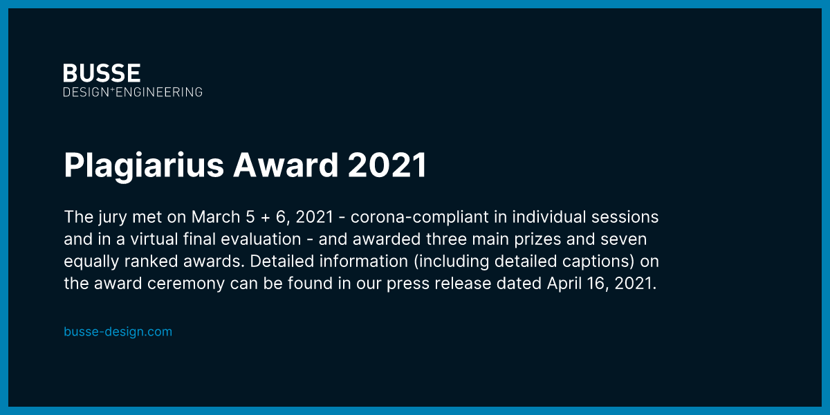 Plagiarius Award 2021 - BUSSE DESIGN+ENGINEERING