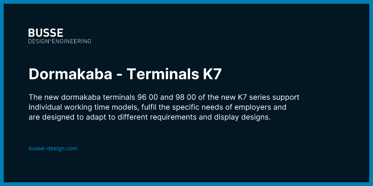 Dormakaba - Terminals K7 - BUSSE DESIGN+ENGINEERING