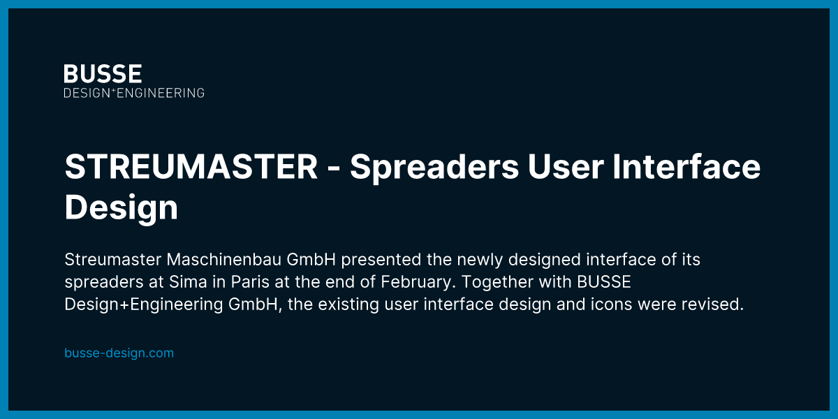 STREUMASTER - New User Interface Design - BUSSE DESIGN+ENGINEERING