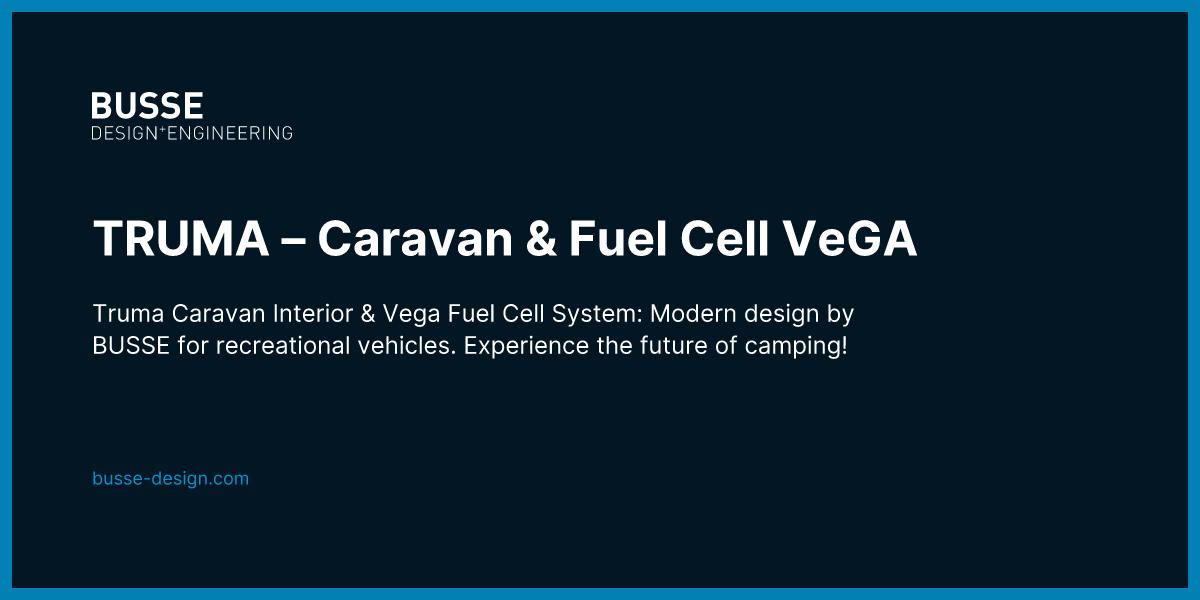 TRUMA - Caravan Interior and VeGA fuel cell system - BUSSE DESIGN ...